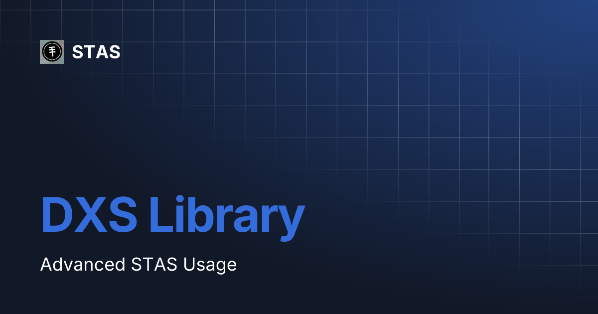 DXS Library | STAS