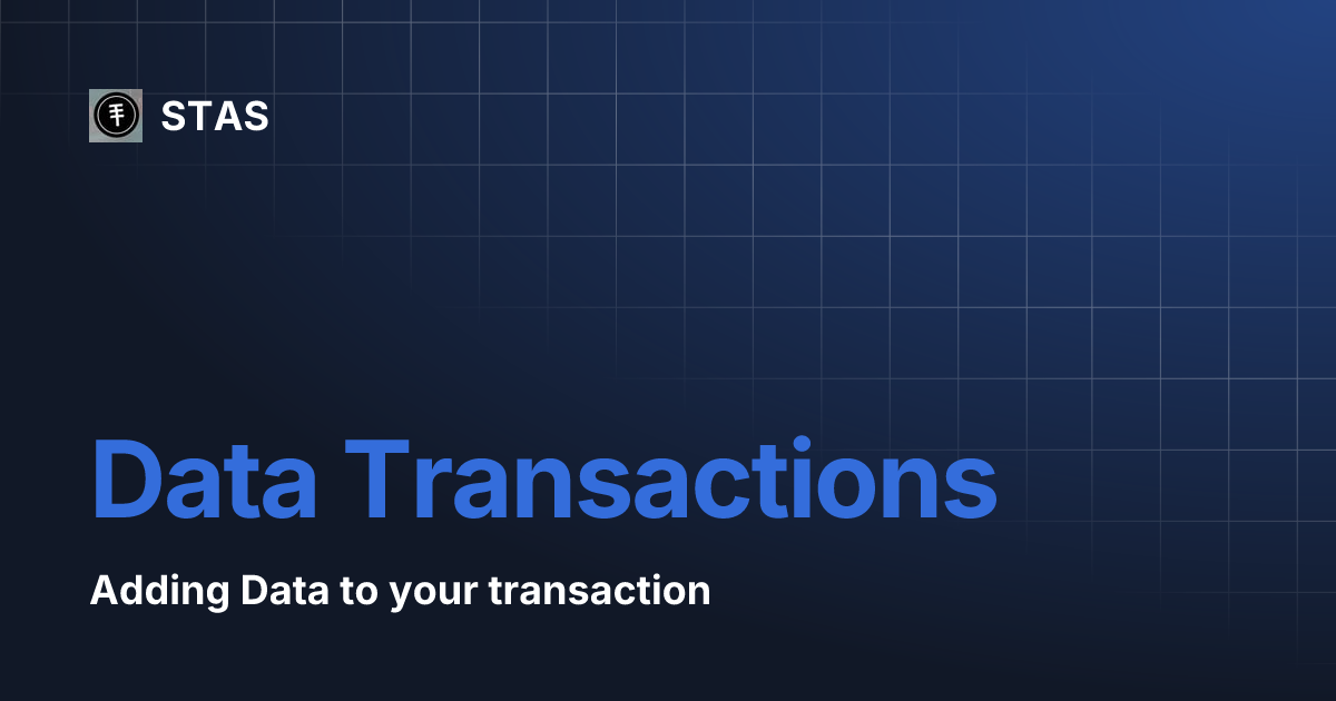 Data Transactions | STAS